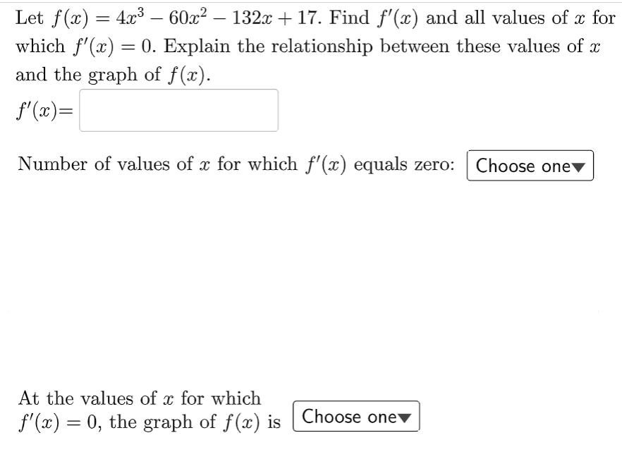 Let f(x)=4x^(3)-60x^(2)-132 x+17. Find f^(')(x) and | Chegg.com