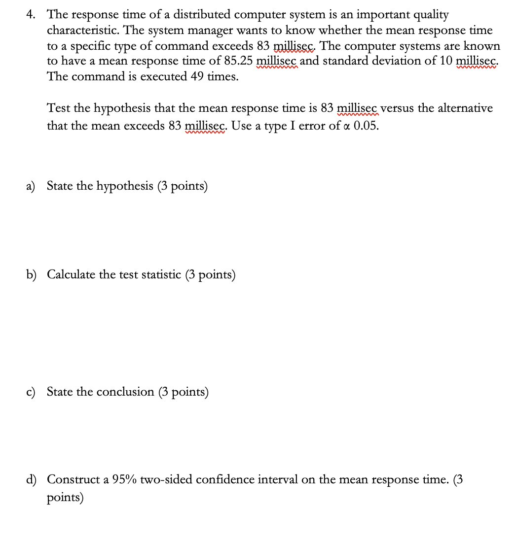 Solved 4. The response time of a distributed computer system | Chegg.com