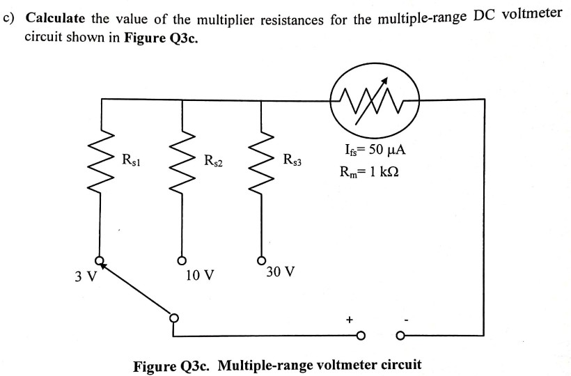 Solved c Calculate the value of the multiplier resistances | Chegg.com