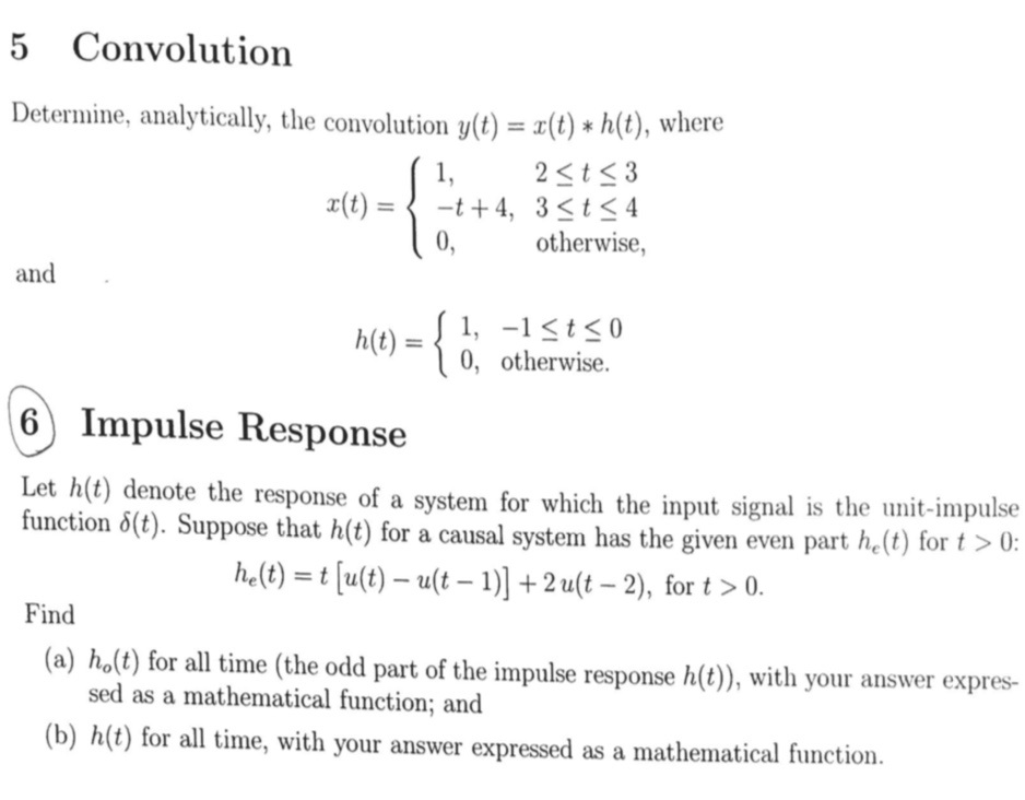 Solved 5 Convolution Determine, analytically, the | Chegg.com