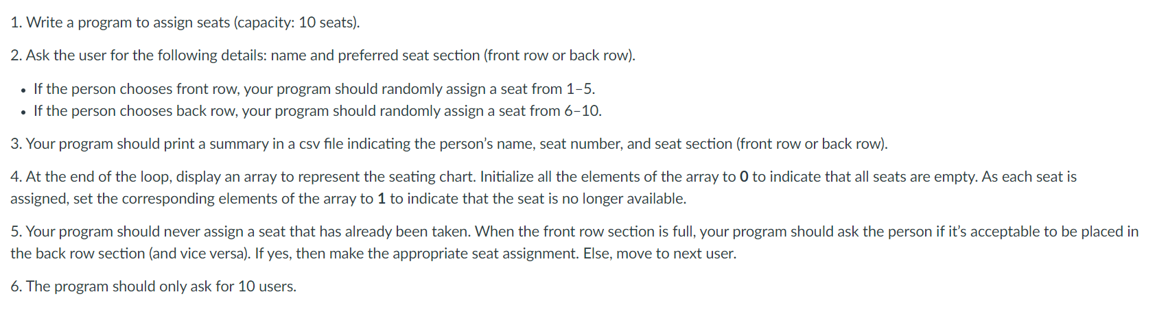 Solved 1. Write a program to assign seats (capacity: 10 | Chegg.com