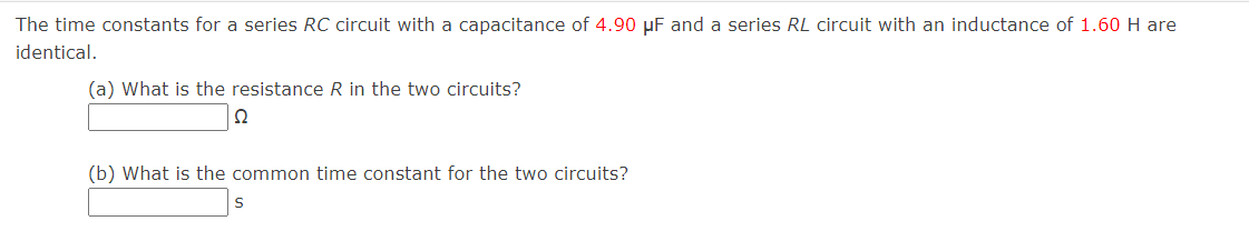 Solved The time constants for a series RC circuit with a | Chegg.com