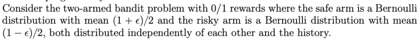 Solved Consider the two-armed bandit problem with 0/1 | Chegg.com