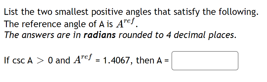 Solved List the two smallest positive angles that satisfy | Chegg.com