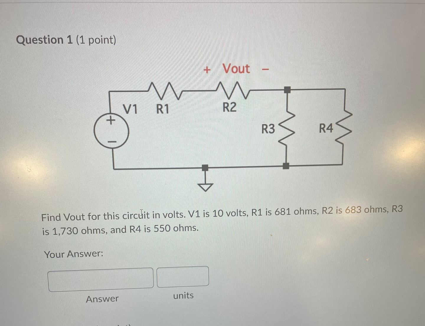 Solved Find Vout for this circuit in volts. V1 is 10 volts, | Chegg.com
