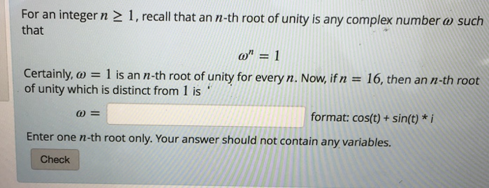 Solved For an integer n > 1 , recall that an n-th root of | Chegg.com
