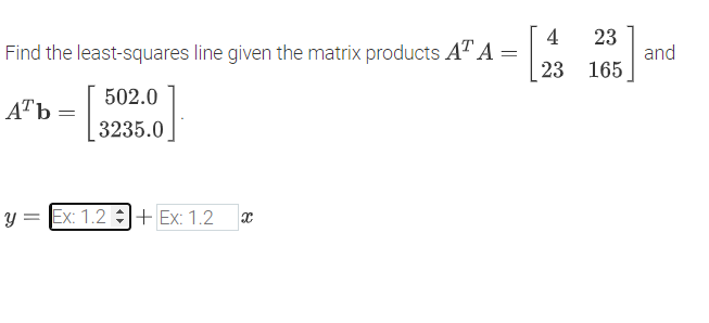 Solved 4 Find the least-squares line given the matrix | Chegg.com