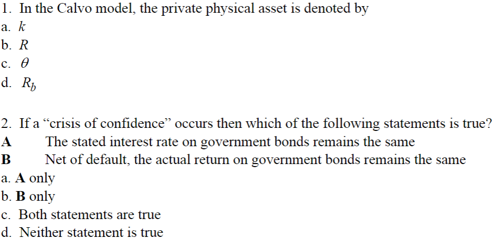 Solved 1. In the Calvo model, the private physical asset is | Chegg.com