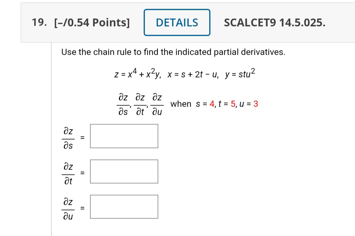 Solved Use the chain rule to find the indicated partial | Chegg.com