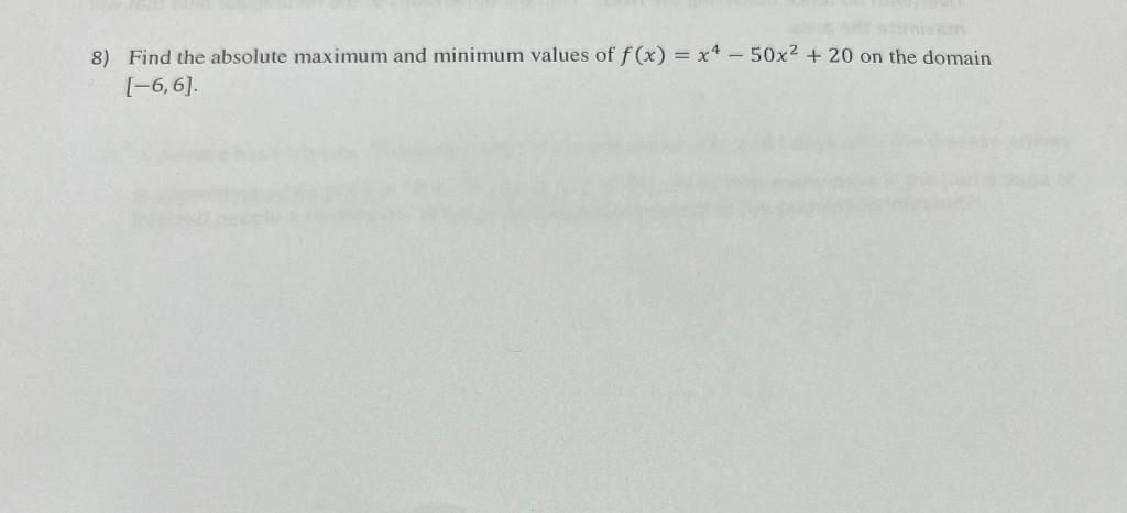 Solved 8) Find the absolute maximum and minimum values of | Chegg.com