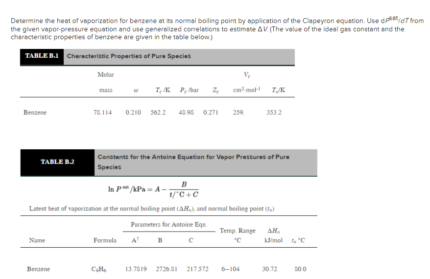 Solved Determine the heat of vaporization for benzene at its | Chegg.com