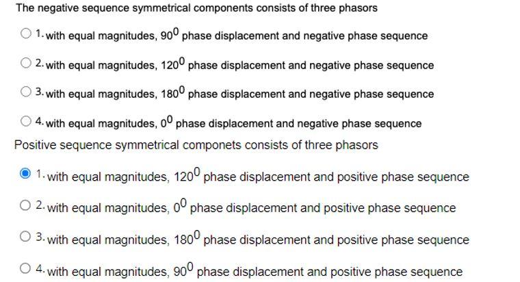 Solved The negative sequence symmetrical components consists | Chegg.com