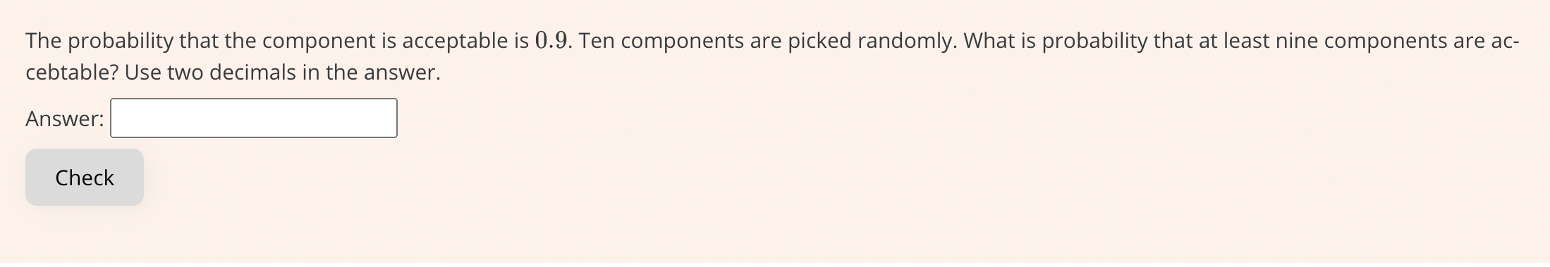 Solved The probability that the component is acceptable is | Chegg.com