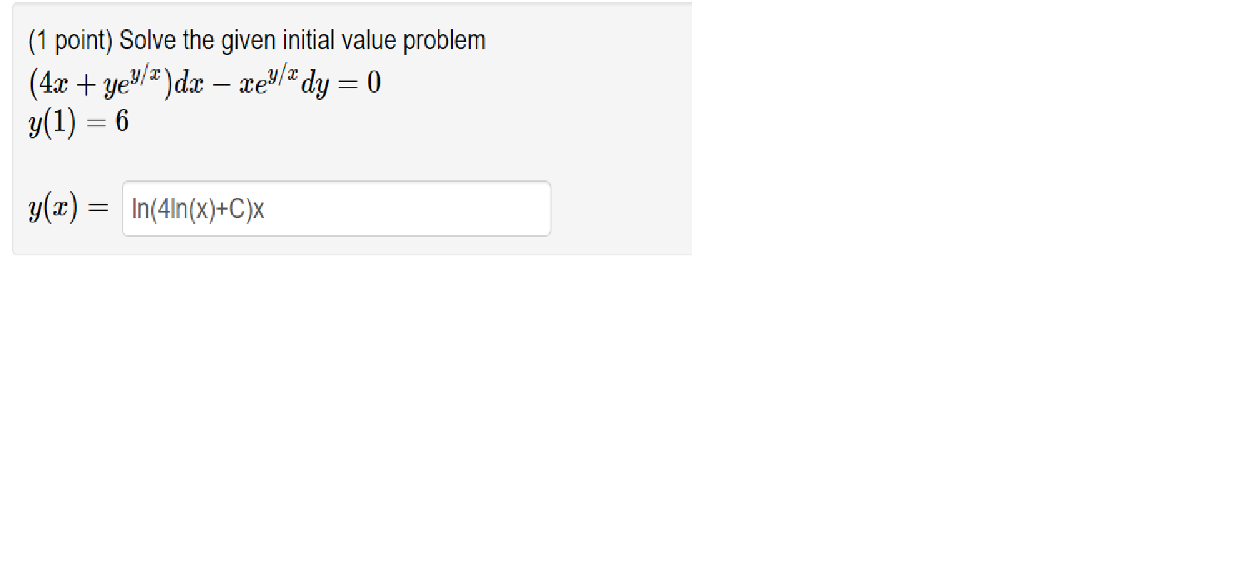 Solved (1 point) Solve the given initial value problem | Chegg.com