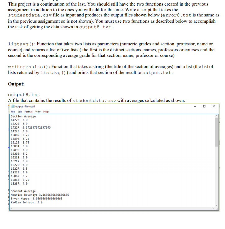 Write a script that takes the studentdata.csv file as | Chegg.com