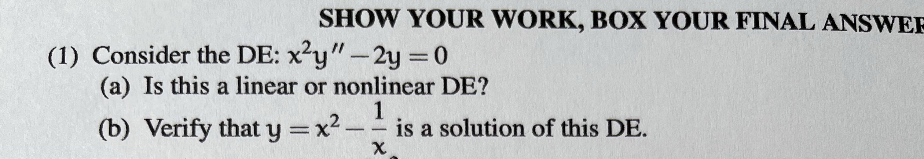 Solved SHOW YOUR WORK, BOX YOUR FINAL ANSWEI (1) Consider | Chegg.com
