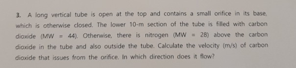 Solved 3. A long vertical tube is open at the top and | Chegg.com