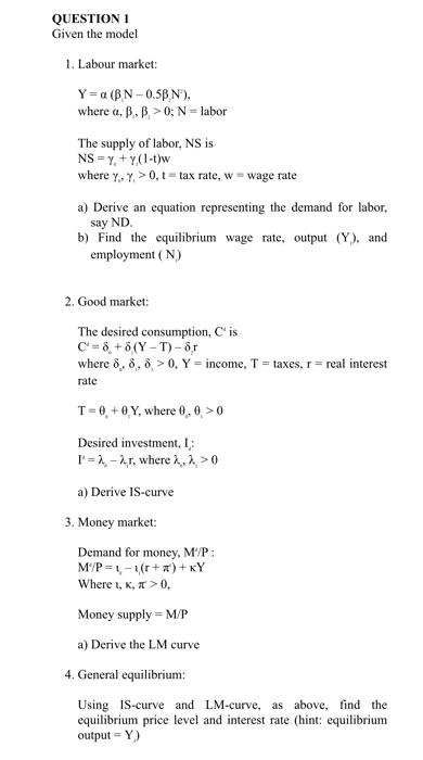 Solved QUESTION 1 Given the model 1. Labour market: | Chegg.com