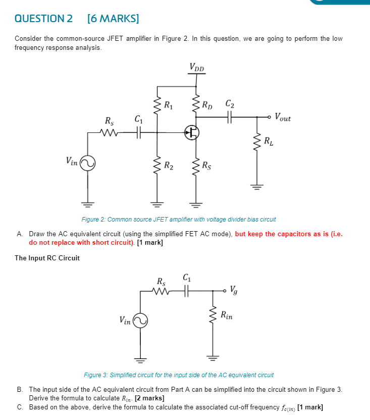 Solved QUESTION 2 [6 MARKS] Consider the common-source JFET | Chegg.com
