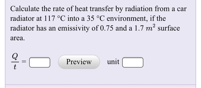 Solved Calculate The Rate Of Heat Transfer By Radiation From Chegg