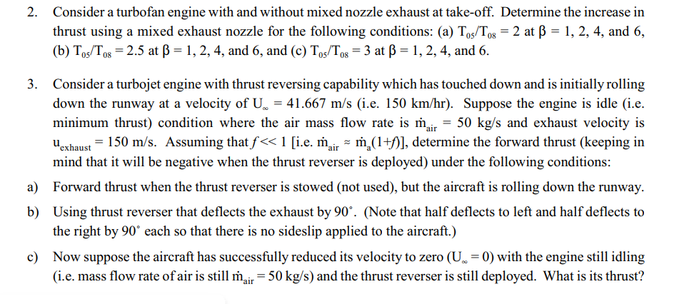 Solved 2. Consider a turbofan engine with and without mixed | Chegg.com