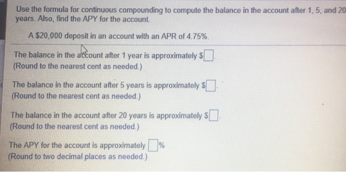 Solved Use the formula for continuous compounding to compute | Chegg.com