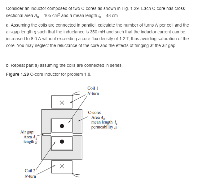 Solved Consider an inductor composed of two C-cores as shown | Chegg.com