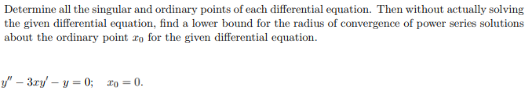 Solved Determine all the singular and ordinary points of | Chegg.com