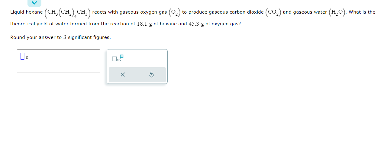 Solved Liquid hexane (CH3(CH2)4CH3) reacts with gaseous | Chegg.com