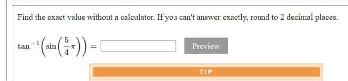 Solved Find the exact value without a calculator. If you | Chegg.com