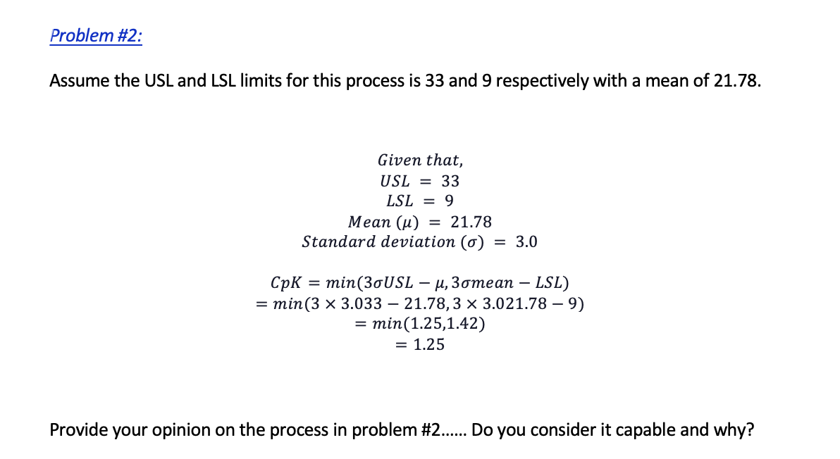 Solved Problem #2: Assume the USL and LSL limits for this | Chegg.com