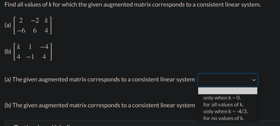 Solved Find all values of k for which the given augmented | Chegg.com