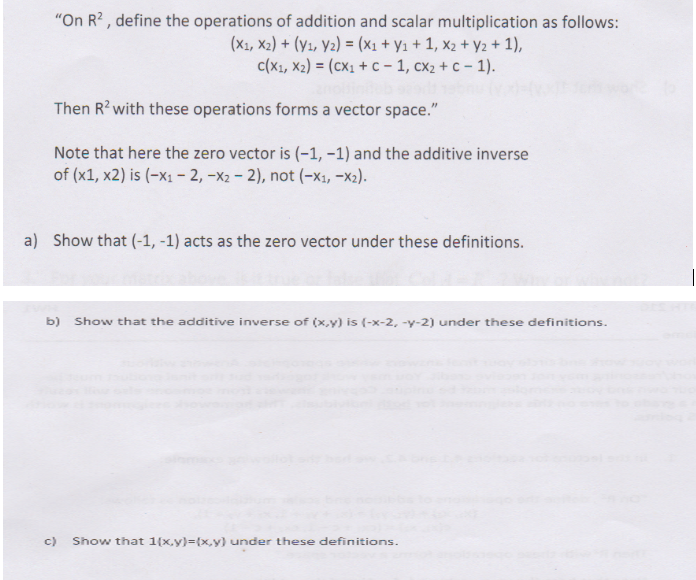 Solved "On R2, define the operations of addition and scalar | Chegg.com