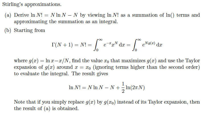 Solved a Stirling's approximations. (a) Derive In N! = N In | Chegg.com
