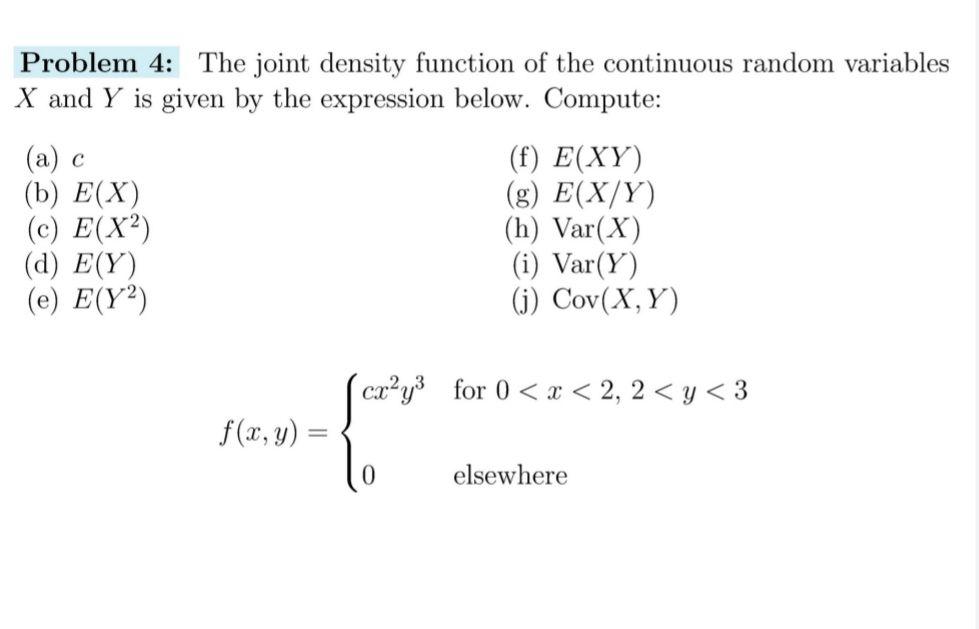 Solved Problem 4: The joint density function of the | Chegg.com