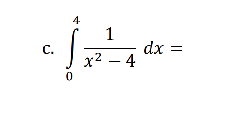 Solved 4 C. 1 dx x2 – 4 = 0 | Chegg.com