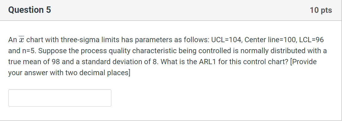 Solved Question 5 10 pts An chart with three-sigma limits | Chegg.com