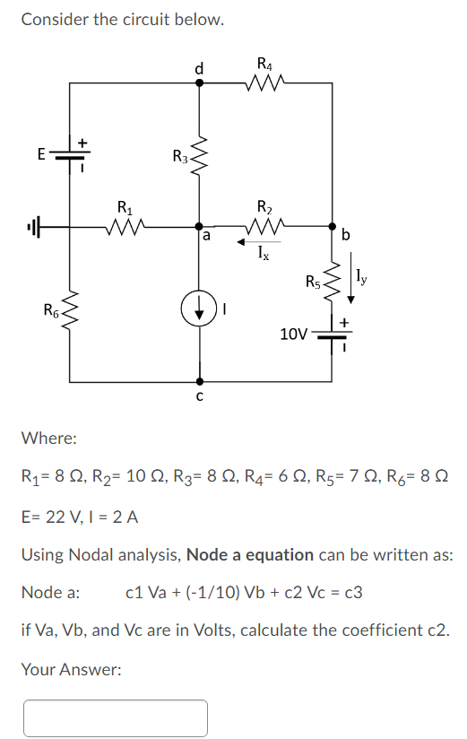 Solved Consider the circuit below. d R4 E R3 R1 R2 TH a b IX | Chegg.com