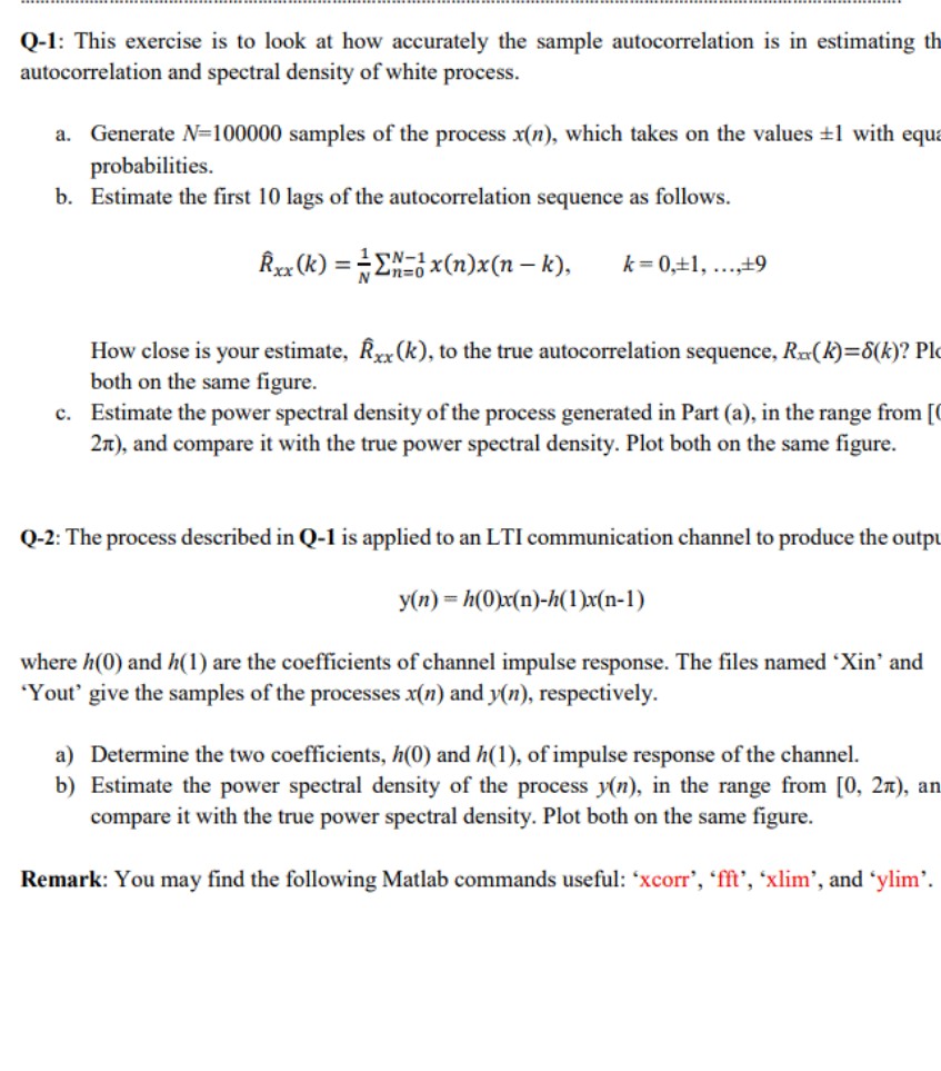 Solved Q-1: This exercise is to look at how accurately the | Chegg.com