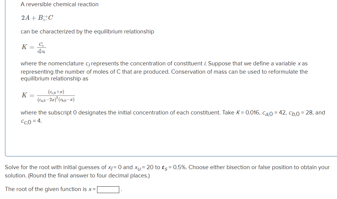 Solved A reversible chemical reaction 2A+B←→C can be | Chegg.com