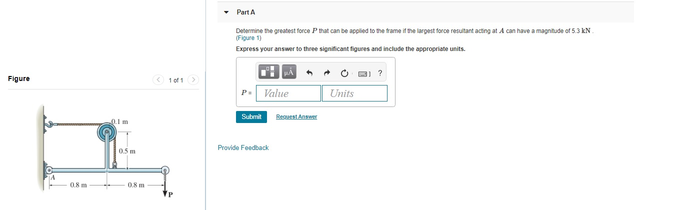 Solved Part A Determine The Greatest Force P That Can Be