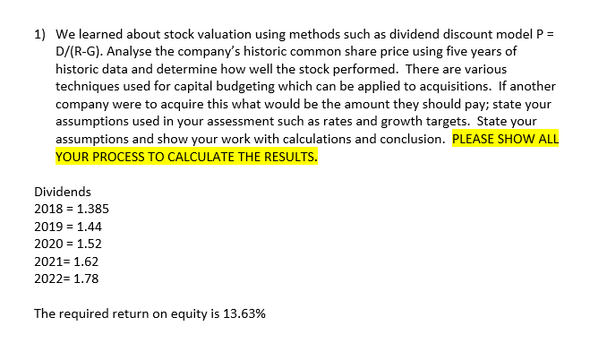 Solved 1) We learned about stock valuation using methods | Chegg.com