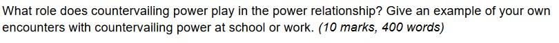 Solved What role does countervailing power play in the power | Chegg.com