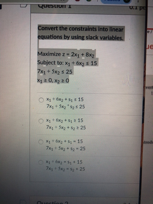 Solved Convert the constraints into linear equations by | Chegg.com