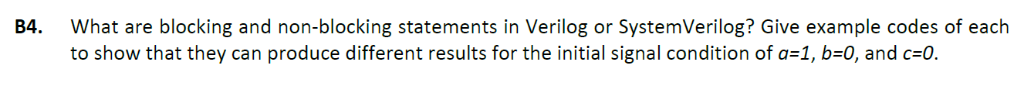 Solved B4. What are blocking and non-blocking statements in | Chegg.com