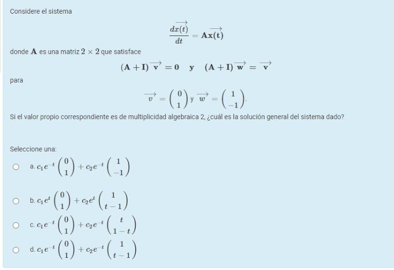 Solved Consider the system dx (t) dt = Ax (t) where A | Chegg.com