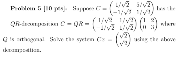 Solved has the Problem 5 [10 pts): Suppose C = (-1/72 1/72) | Chegg.com