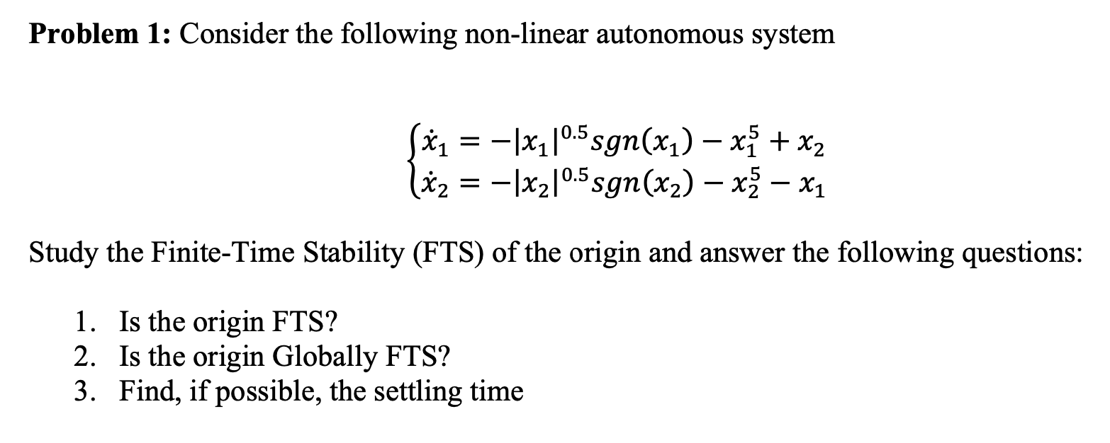 Solved Problem 1: Consider the following non-linear | Chegg.com