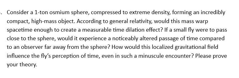 Solved Consider a 1-ton osmium sphere, compressed to extreme | Chegg.com
