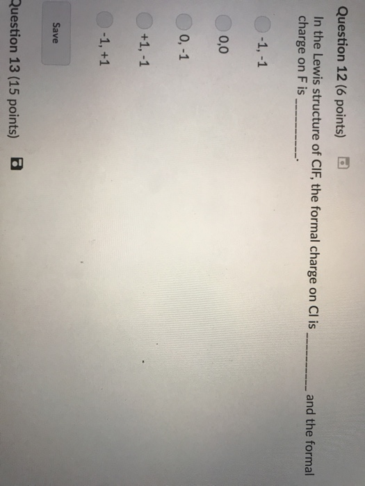 Solved Question 12 (6 points) In the Lewis structure of CIF, | Chegg.com